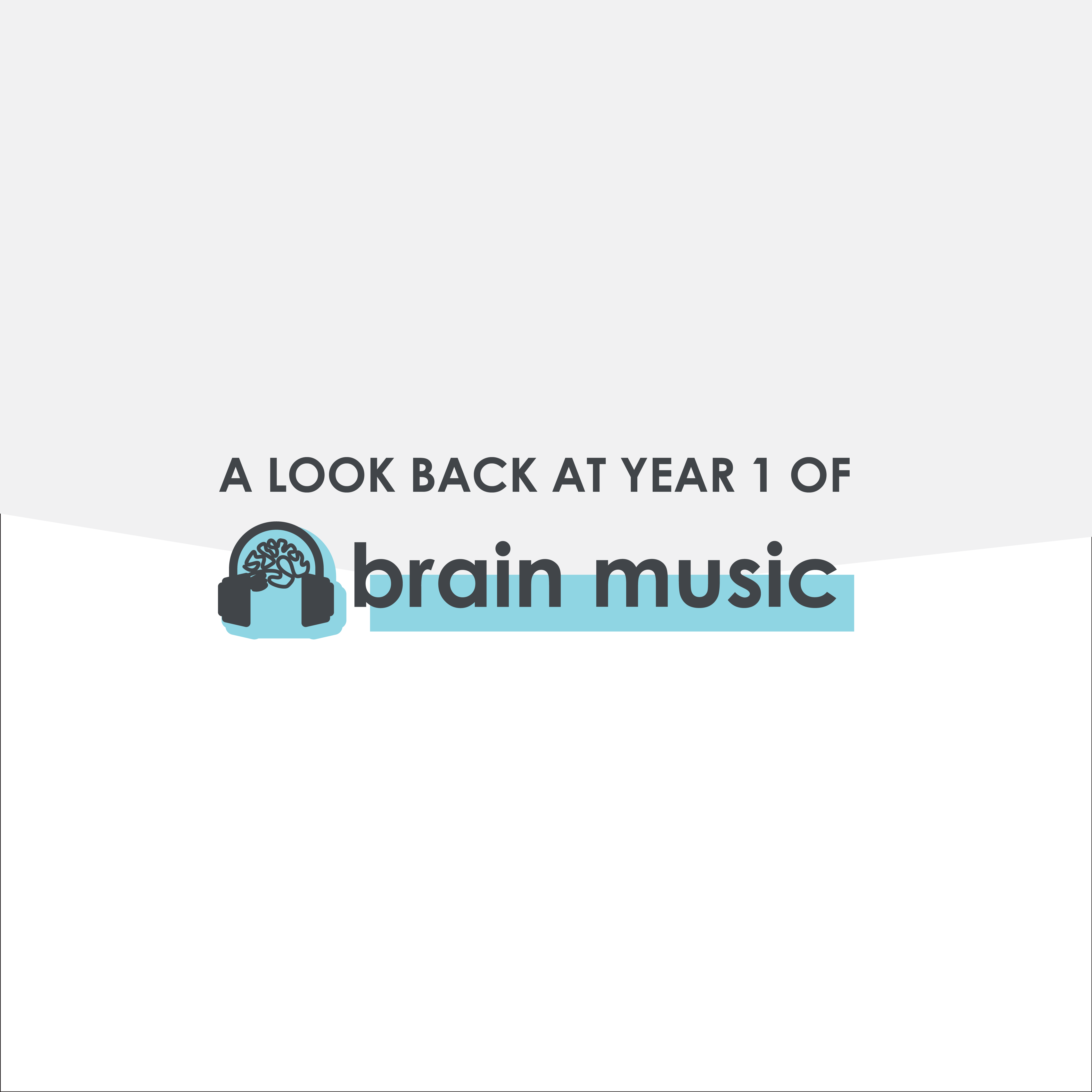 A Year Of Brain Music – Rochester Brainery